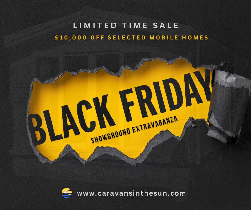 Caravans in the Sun announce BLACK FRIDAY DEALS with £10,000 OFF ...